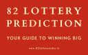 82 Lottery Prediction | Your Guide to Winning Big - 82lotteryindia